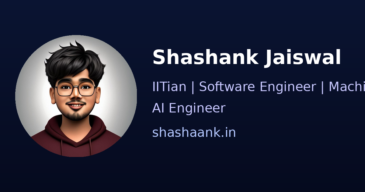 Shashank Jaiswal | Software Development Engineer| AI Engineer